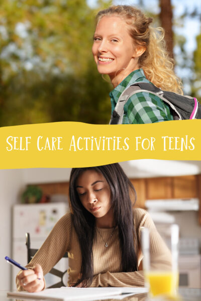 50+ Positive Self Care Ideas for Teens - momma teen