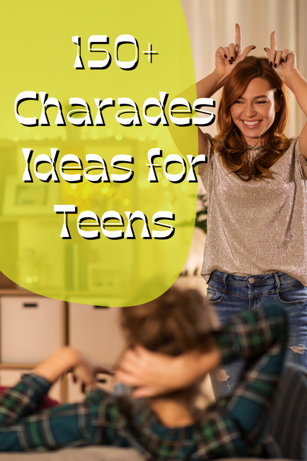 157 Charades Ideas For Teens That Are Appropriately Funny Momma Teen 157-charades-ideas-for-teens-that-are-appropriately-funny-momma-teen