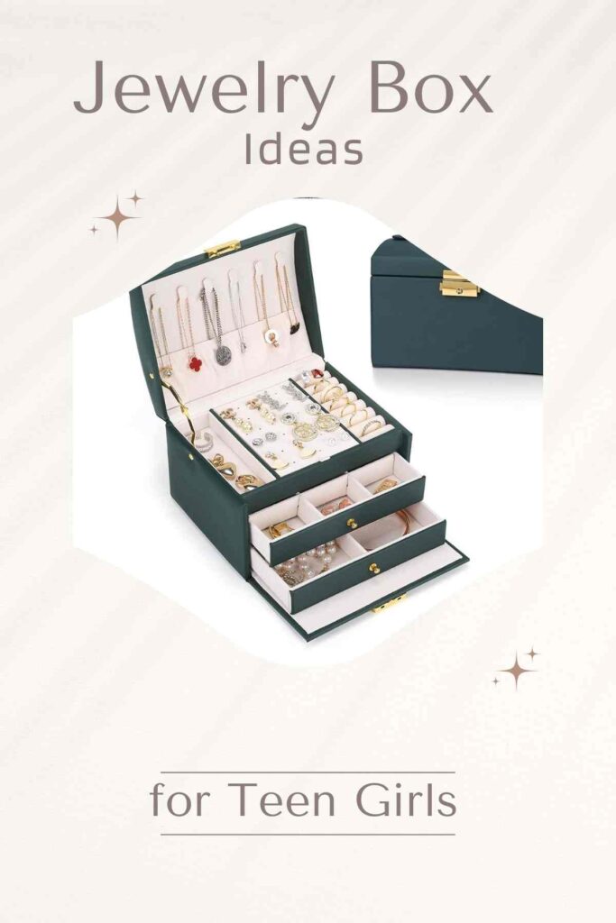 Perfect Jewelry Box Ideas For Teenage Girls - momma teen