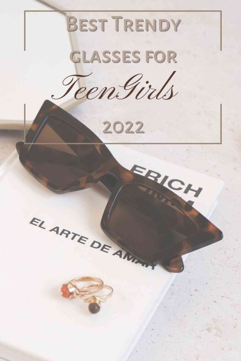 Best Trendy Glasses for Teenage Girl Style - momma teen