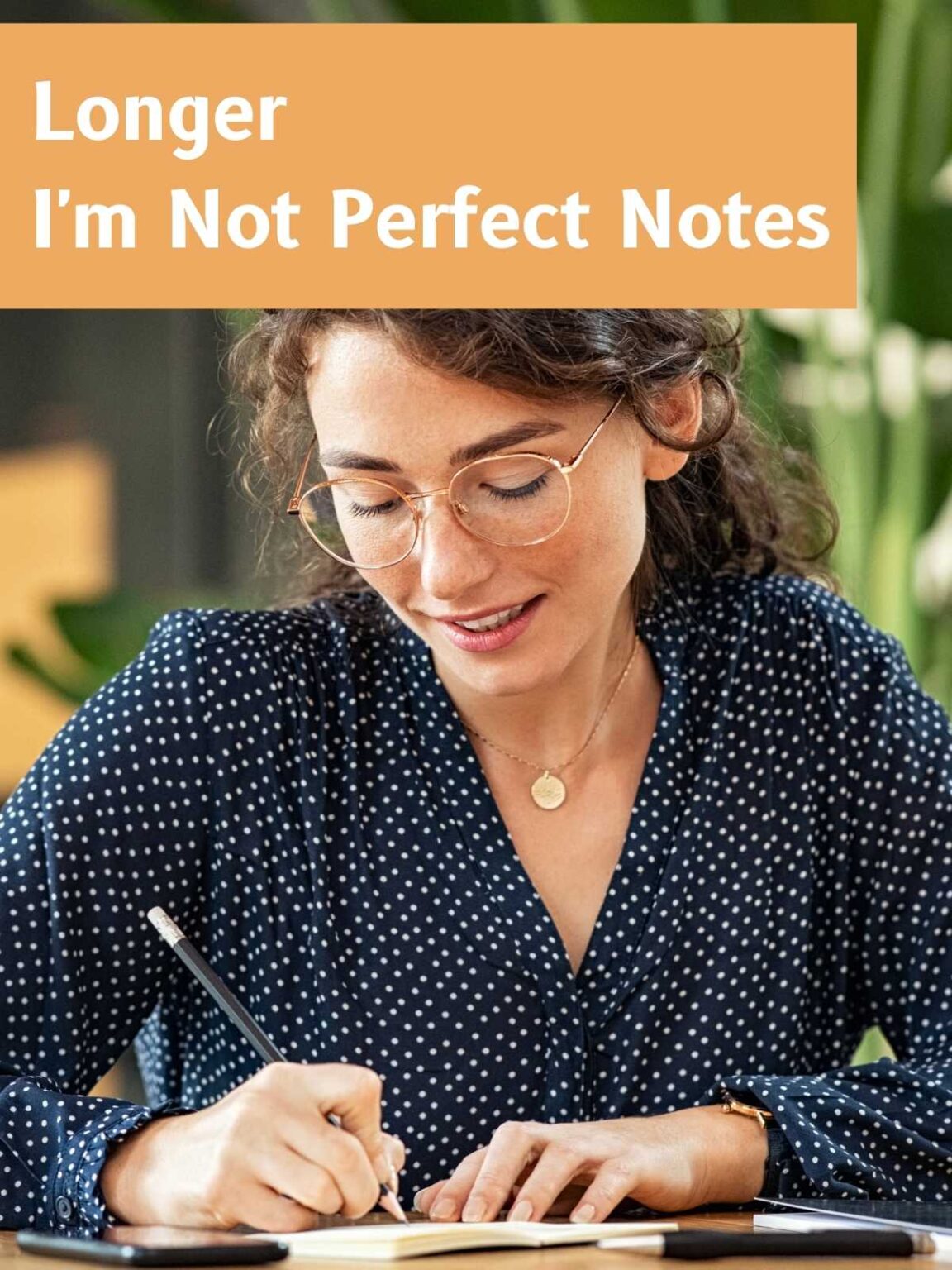 13 Im Sorry Im Not A Perfect Mom Notes - momma teen