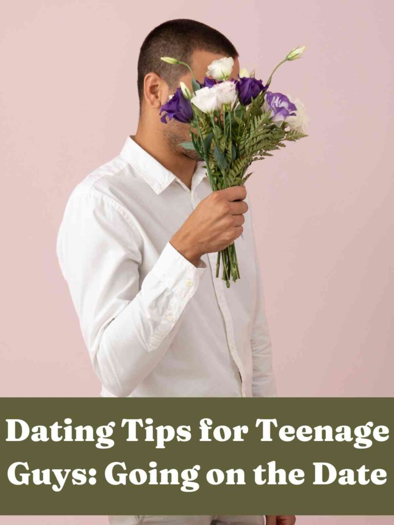 33+ BEST Dating Tips for Teenage Guys - momma teen