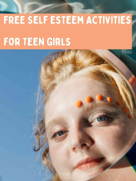 36 Powerful Self Esteem Activities for Teen Girls - momma teen