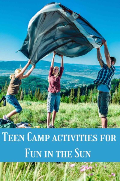 49 Teen Camp Activities for Fun in the Sun - momma teen
