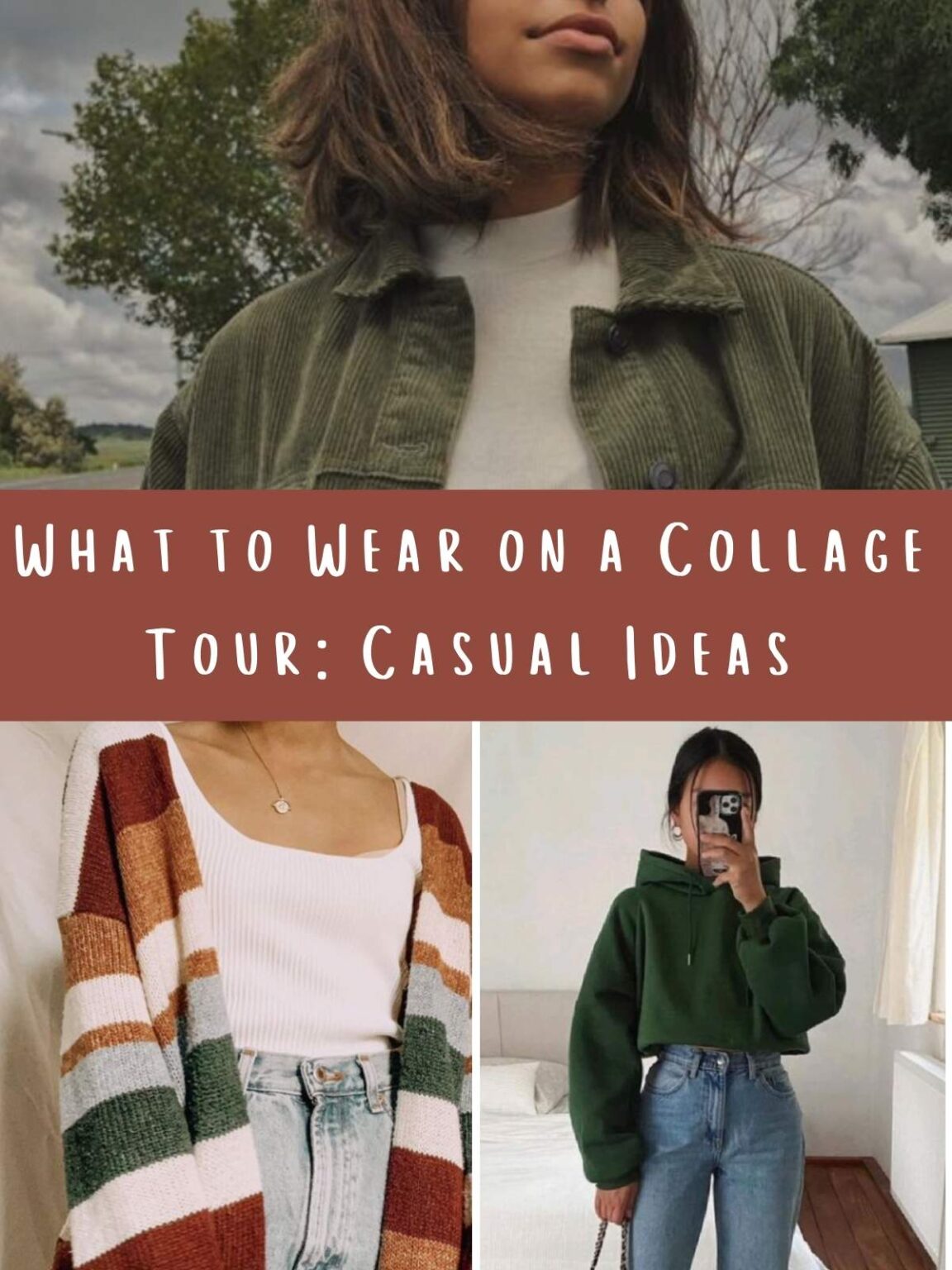 What to Wear on a College Tour: 45 Outfit Ideas - momma teen