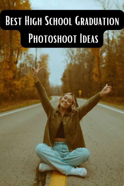 61+ Best High School Graduation Photoshoot Ideas - momma teen