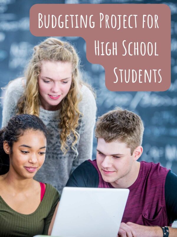 Best Budgeting Project for High School Students - momma teen