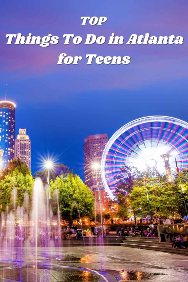 Things To Do in Atlanta for Teens For Fun Attractions - momma teen