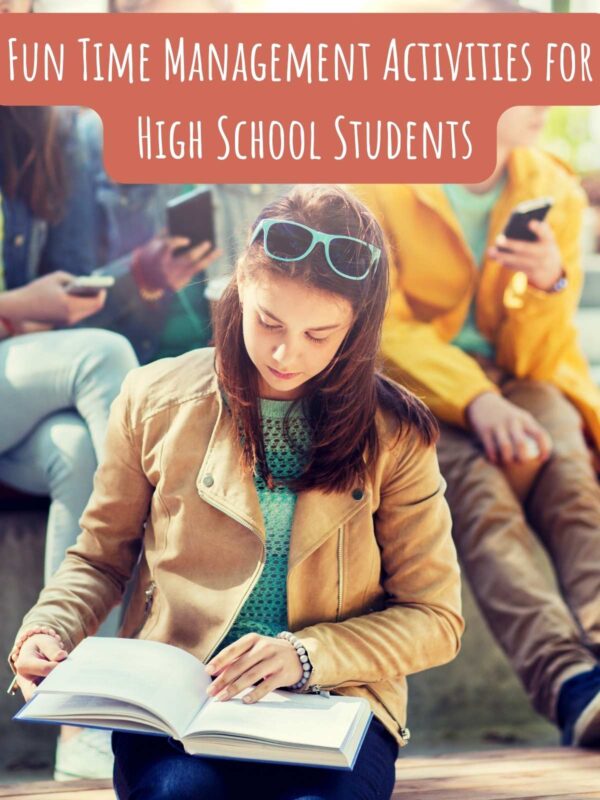 51 Fun Time Management Activities for High School Students - momma teen