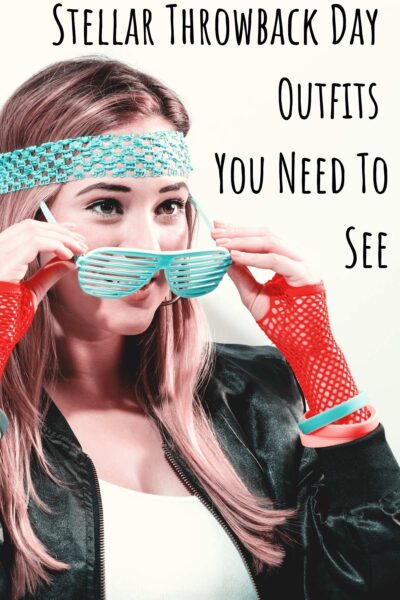 Stellar Throwback Day Outfits You Need To See - momma teen