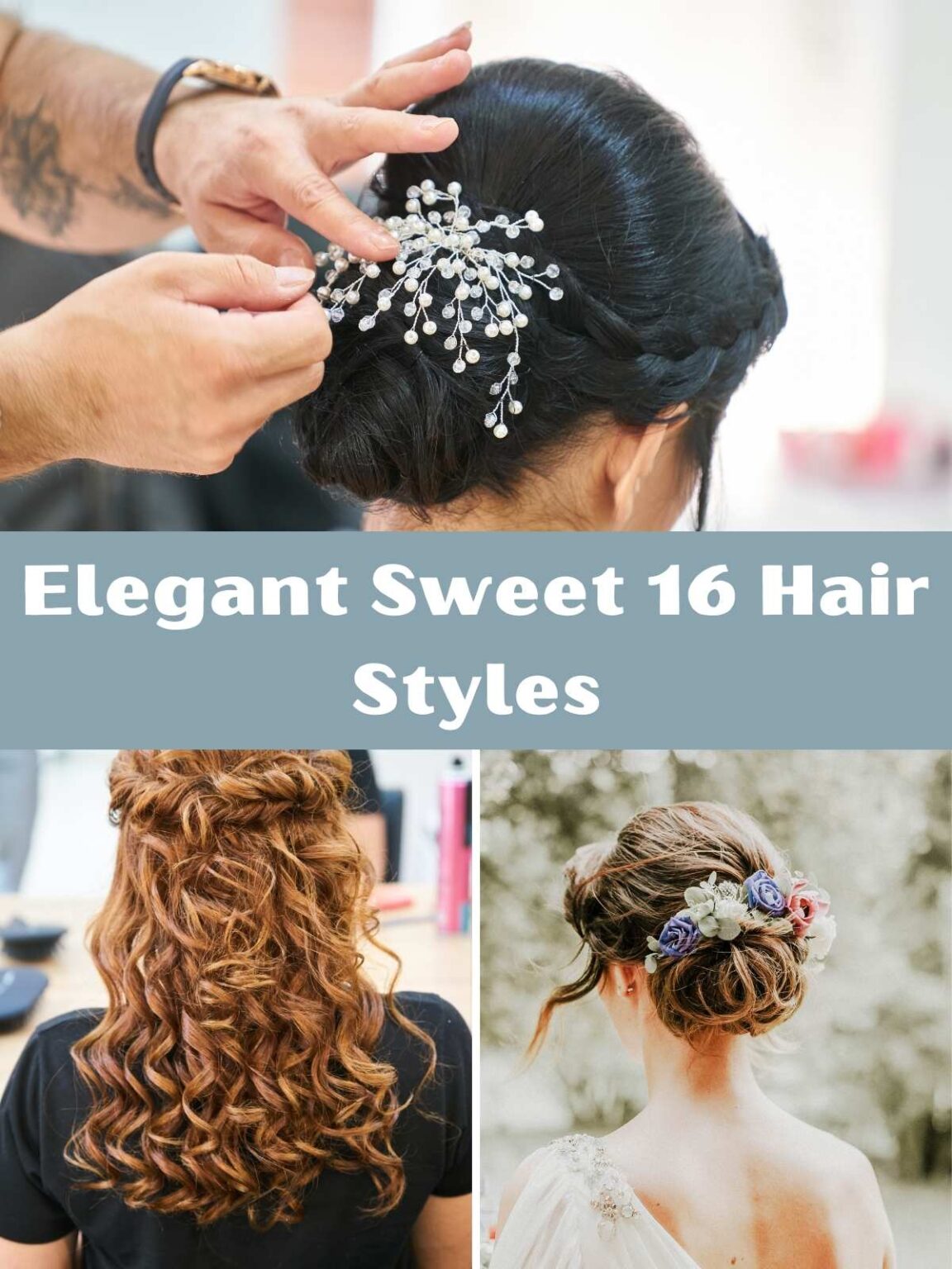 55 Elegant Sweet 16 Hair Styles - momma teen