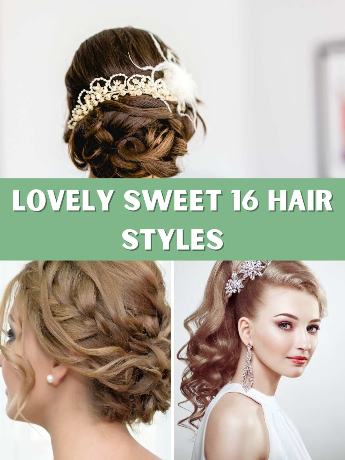 55 Elegant Sweet 16 Hair Styles - momma teen