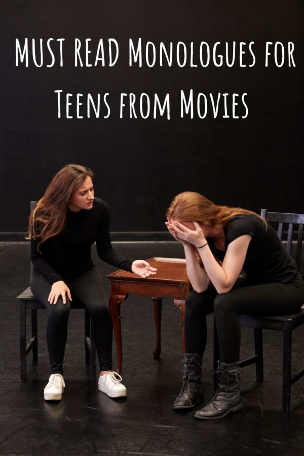 MUST READ Monologues for Teens from Movies - momma teen