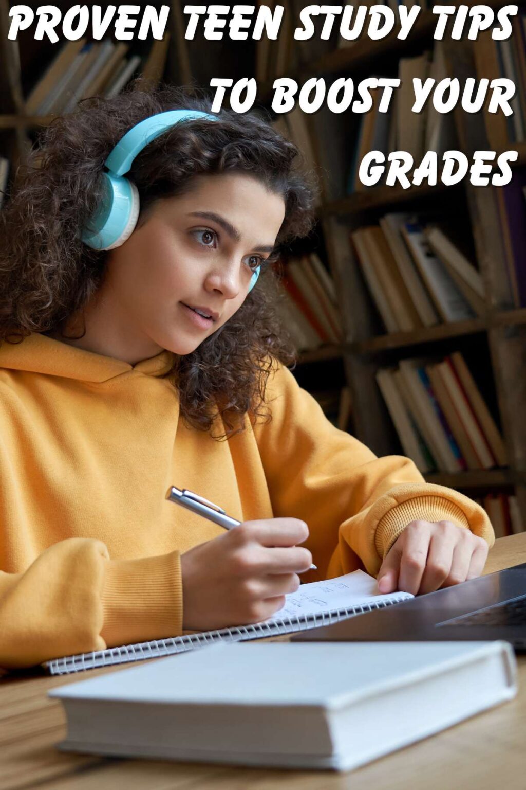 21 Proven Teen Study Tips To Boost Grades This Year - momma teen