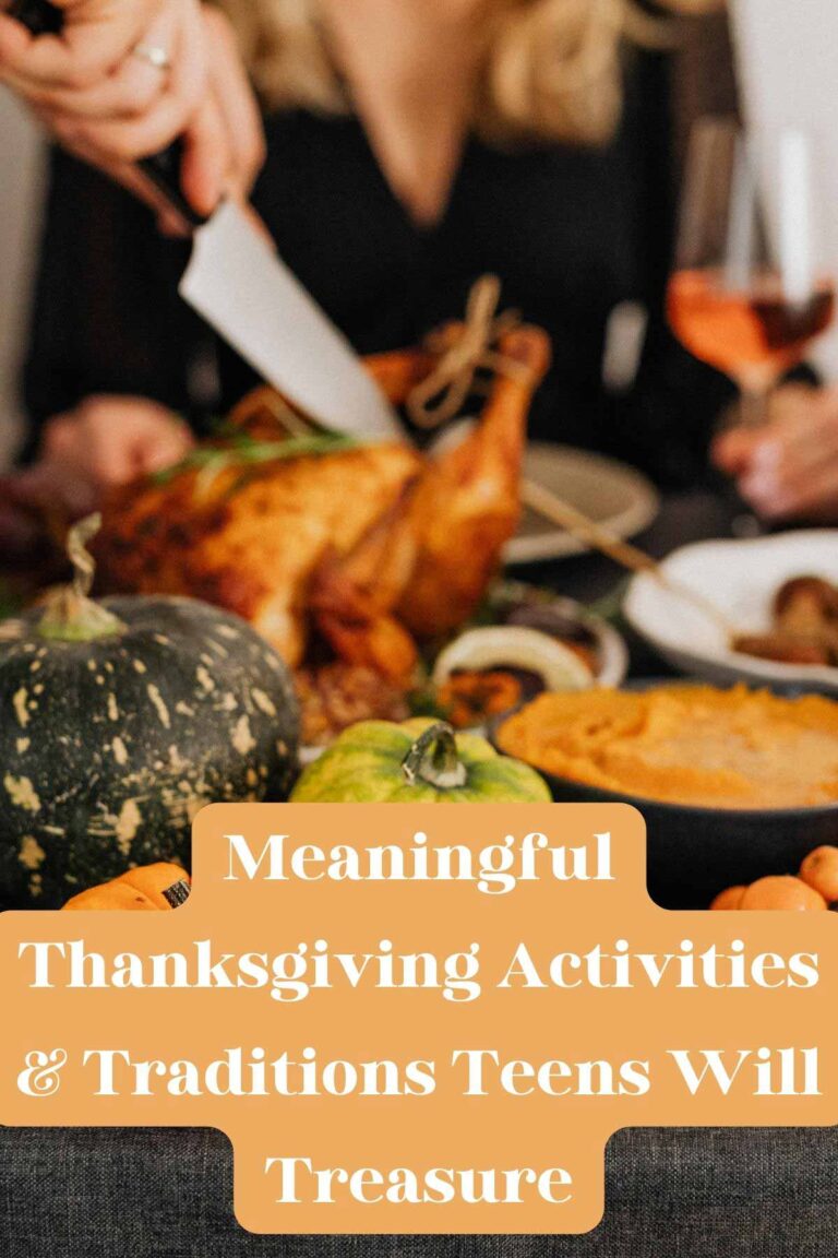 31 Meaningful Thanksgiving Activities & Traditions Teens Will Treasure ...