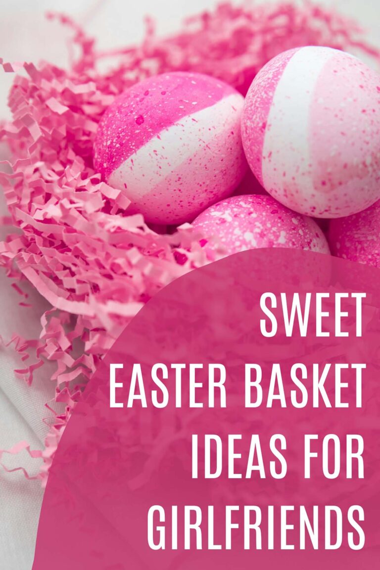 31 Sweet Easter Basket Ideas For Girlfriends - momma teen