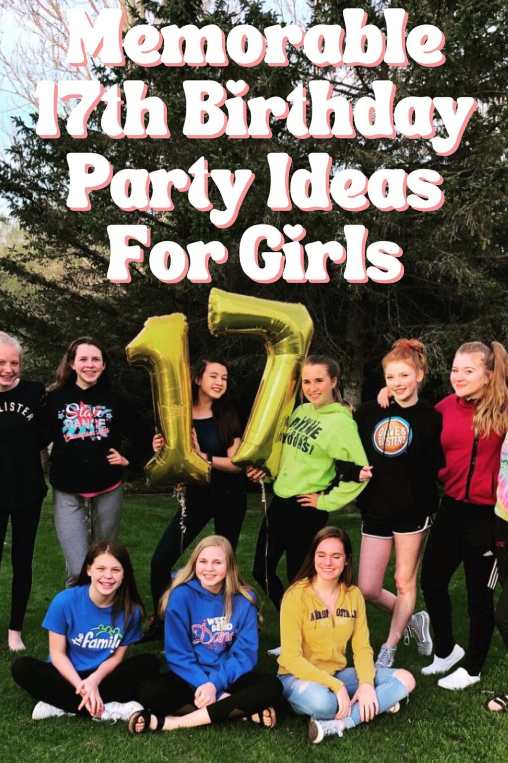 Unforgettable Party Ideas For A 17th Birthday - momma teen