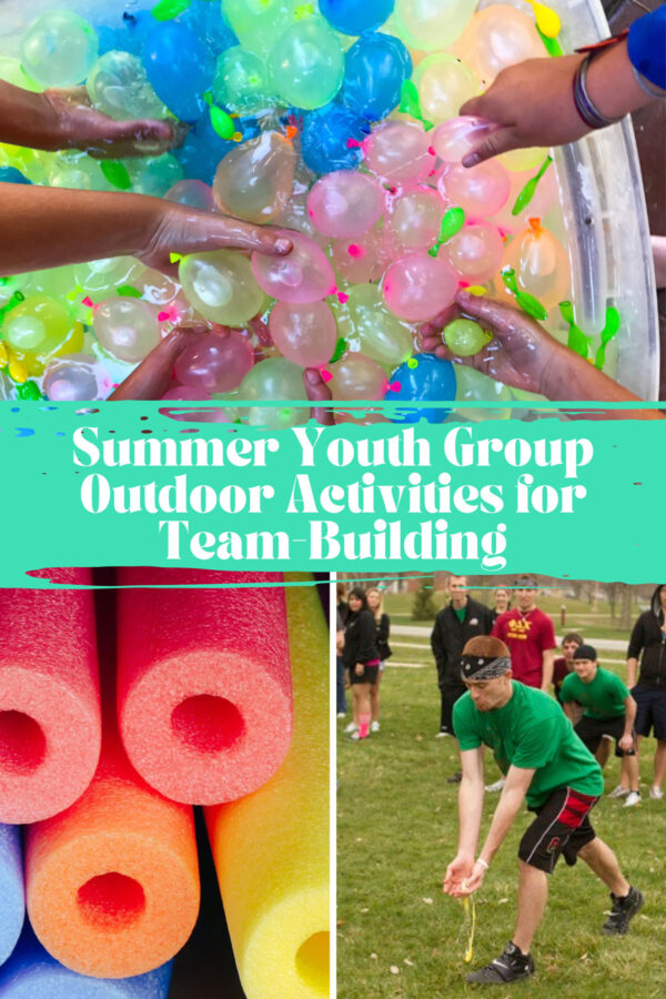 29 Fun Summer Youth Group Outdoor Activities For Teens - momma teen