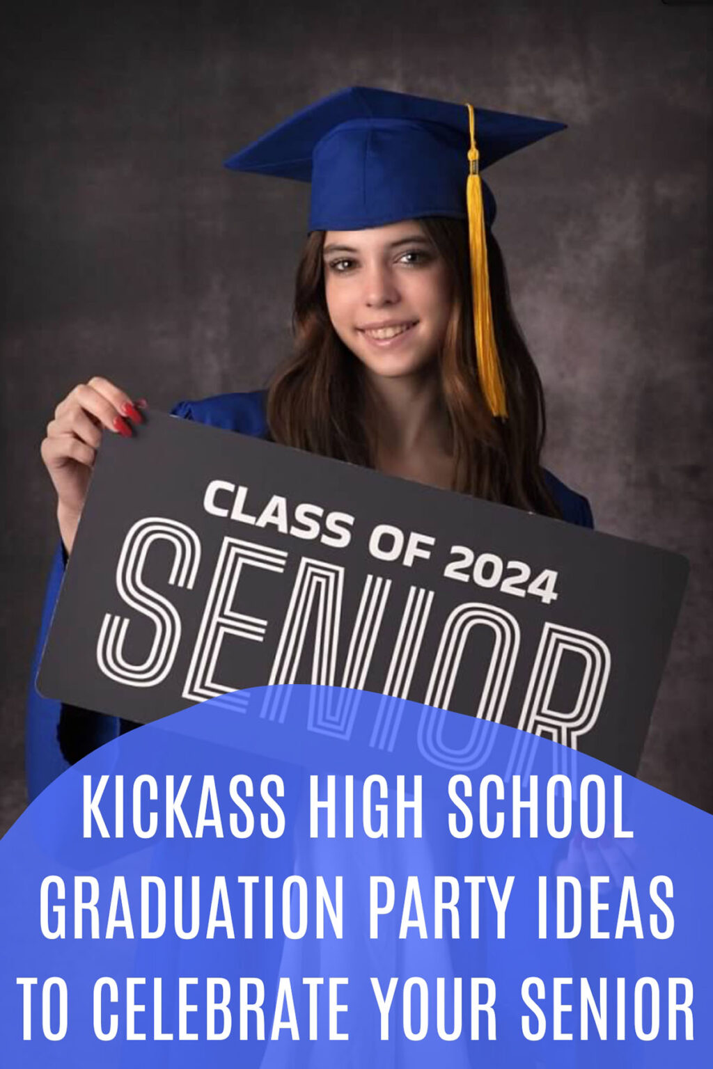 73 Kickass High School Graduation Party Ideas Momma Teen